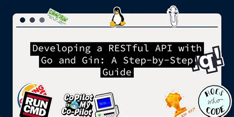 Developing A Restful Api With Go And Gin A Step By Step Guide Hemaks Expert Tutorials And Code
