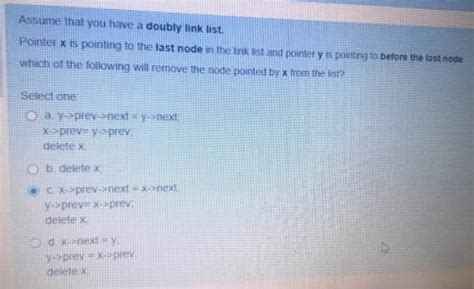 Asstumat That You Have A Doubly Link List Pointer X