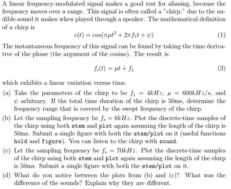 Solved A Linear Frequency Modulated Signal Makes A Good Test Chegg
