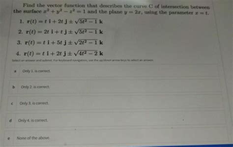 Solved Find The Vector Function That Describes The Curve C Chegg