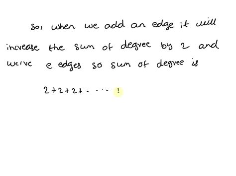 Solved If G Is A Graph With E Edges And N Vertices The Sum Of The