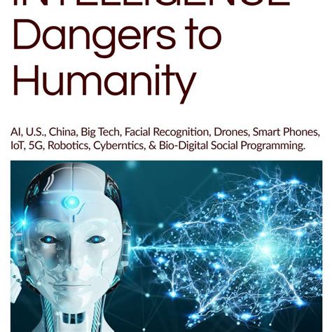 Artificial Intelligence Dangers To Humanity By Cyrus Parsa The Ai