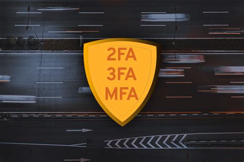 2fa 3fa mfa… what does it all mean help net security