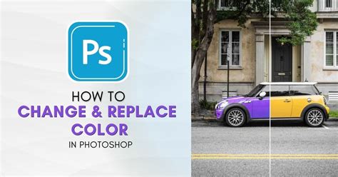 5 Easy Ways To Change And Replace Color In Photoshop