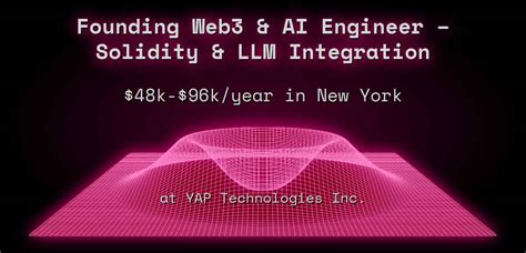 founding web3 ai engineer solidity llm integration 48k 96k in new