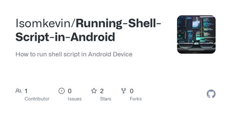 Github Isomkevinrunning Shell Script In Android How To Run Shell Github Isomkevinrunning Shell Script In Android How To Run Shell