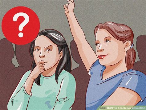 Ways To Teach Sex Education WikiHow Ways To Teach Sex Education WikiHow