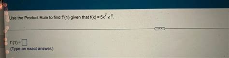 solved use the product rule to find f 1 given that f x