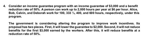 Solved 4 Consider An Income Guarantee Program With An