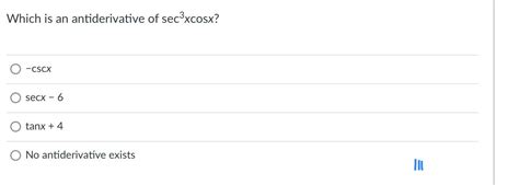 Solved Which Is An Antiderivative Of Secpxcosx Cscx Secx 6