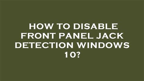 How To Disable Front Panel Jack Detection Windows YouTube