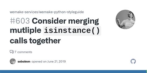 Consider Merging Mutliple `isinstance` Calls Together · Issue 603 · Wemake Serviceswemake
