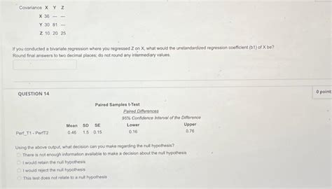 solved if you conducted a bivariate regression where you