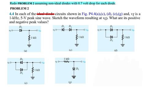 solved redo problem 2 ﻿assuming non ideal diodes with 0 7
