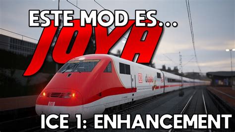 💎 Este Mod Es Una Joya Ice1 Enhancement 🚊 Train Sim World Youtube