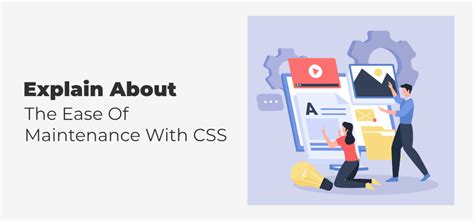 Explain About The Ease Of Maintenance With CSS GeeksforGeeks