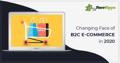5 Trends That Will Revolutionize B2c E Commerce In 2020 Storehippo