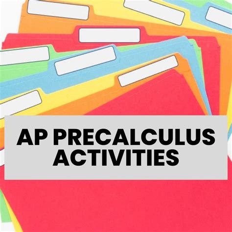 Elevate Your Ap Precalculus Course To New Heights With This Selection Of Hands On Activities And