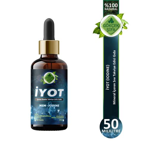 Msm Iyot 50 Ml Gökçek Şifa Market İbrahim Gökçek Bitkisel Ürünler