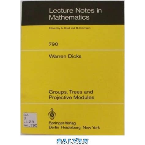 خرید و قیمت دانلود کتاب Groups Trees And Projective Modules ترب