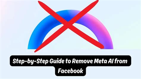 How To Remove Meta Ai From Facebook A Simple Guide Izoate