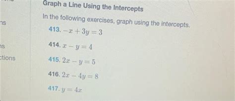 solved graph a line using the intercepts in the following