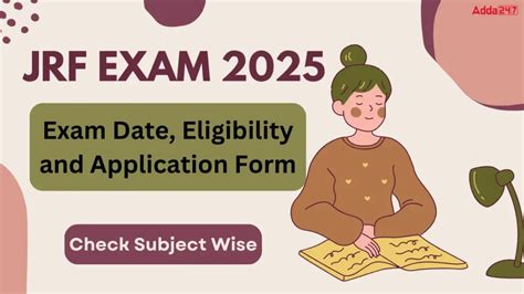 Jrf Exam 2025 Exam Date Eligibility And Application Form