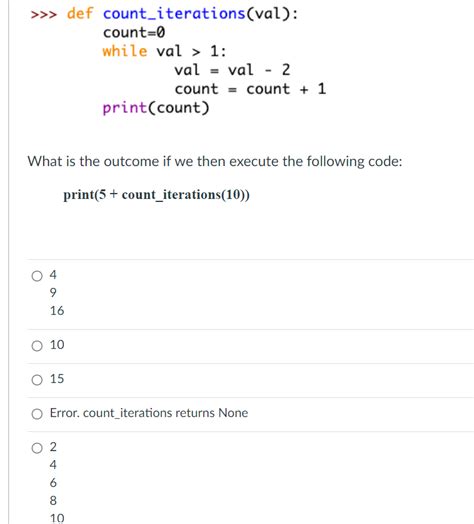 Answered Def Countiterationsval Count0 Bartleby