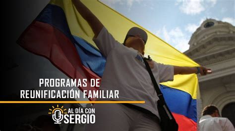 ¿en Qué Consiste El Nuevo Programa De Parole De Reunificación Familiar