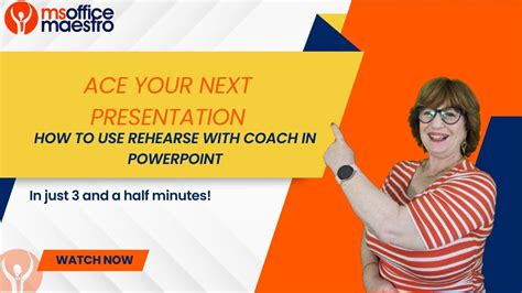 Ace Your Next Presentation How To Use Rehearse With Coach In