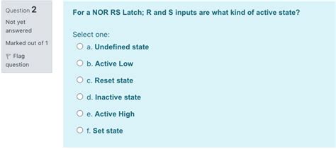 solved question 4 for a nor rs latch if both r and s inputs