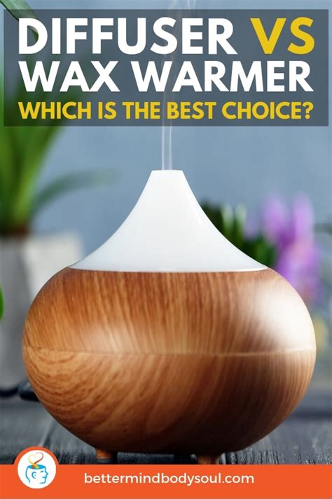 Diffuser Vs Wax Warmer Which Is The Best Choice