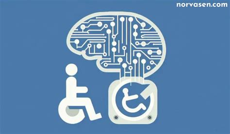 Ethical Considerations For Ai And Big Data In Disability Services Norvasen