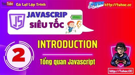 2 Javascript Introduction Những điều Cơ Bản Mà Bạn Cần Biết Học