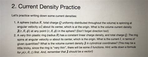 Solved Current Density Practice Let S Practice Writing Down Chegg Com