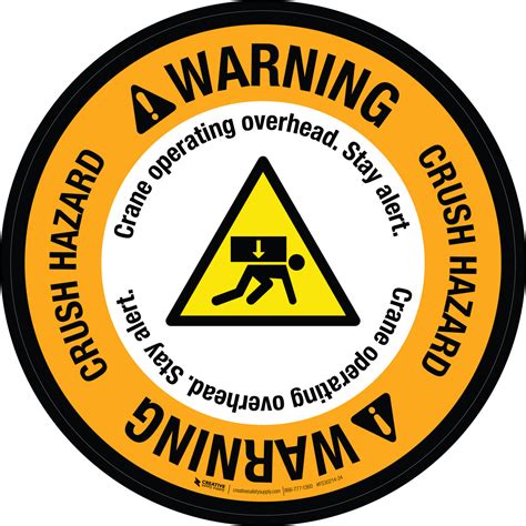 Warning Crush Hazard Crane Operating Overhead Stay Alert With Hazard
