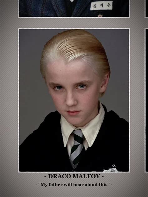 Draco Malfoy My Father Will Hear About This