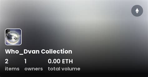 Whodvan Collection Collection Opensea