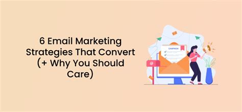 6 Email Marketing Strategies That Convert Why You Should Care Poptin Blog