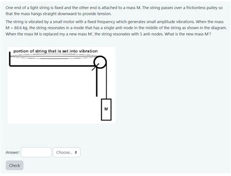 Solved One End Of A Light String Is Fixed And The Other End Chegg