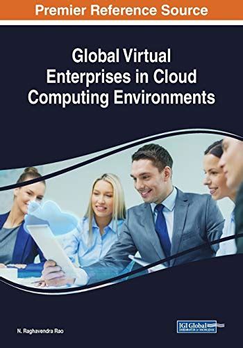 global virtual enterprises in cloud computing environments by n