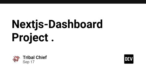 Nextjs Dashboard Project Dev Community