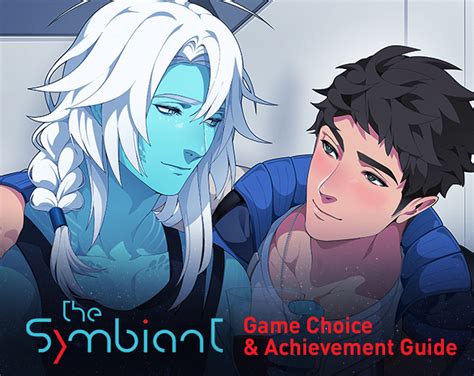 The Symbiant Game Choice And Achievement Guide By Heartcoredev