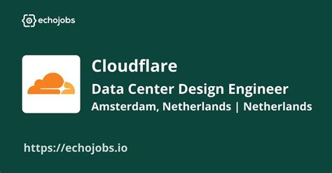 Cloudflare Is Hiring Data Center Design Engineer Amsterdam