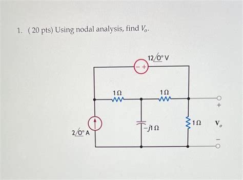 Solved 1 20pts Using Nodal Analysis Find Vo