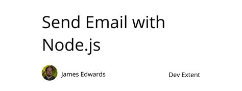 send email with node js dev extent