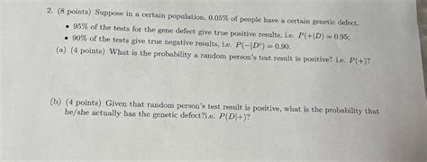 2 8 Points Suppose In A Certain Population 0 05