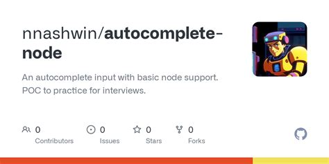 Github Nnashwin Autocomplete Node An Autocomplete Input With Basic Node Support Poc To
