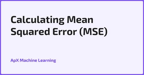 Calculating Mean Squared Error Mse