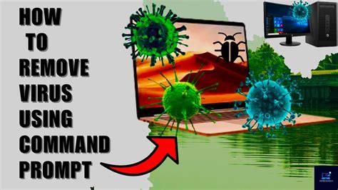 Remove Virus From Your Pc Using Command Prompt In Window 1011 Youtube